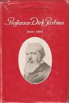 BOEKBEKENDSTELLING: Professor Dirk Postma (1818-1890) – PRO REGNO